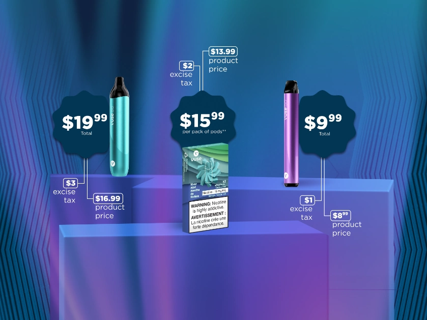 Here's How To Save With The New Excise Tax | Vuse Canada